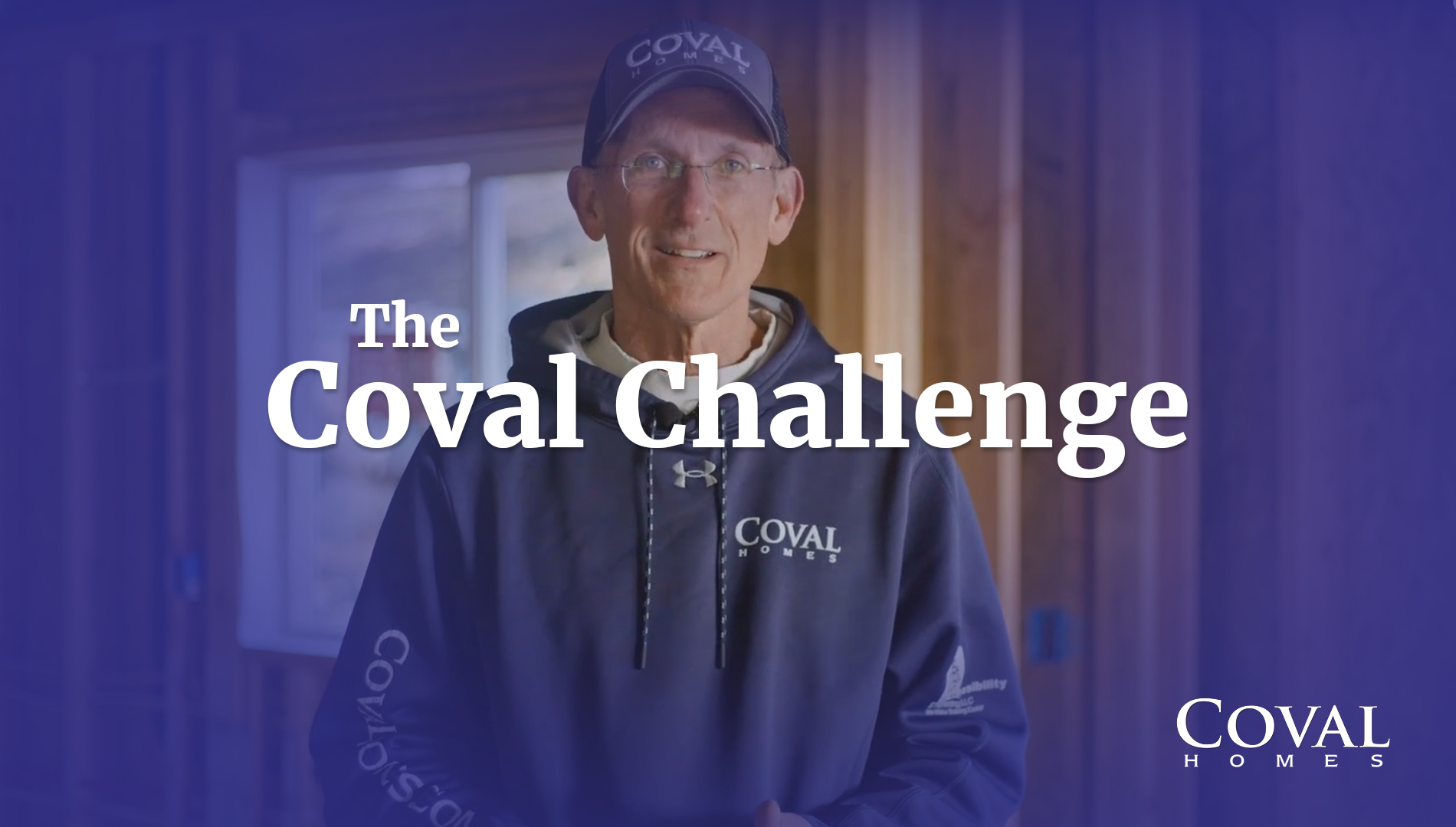 Take The Coval Challenge! - Coval Homes